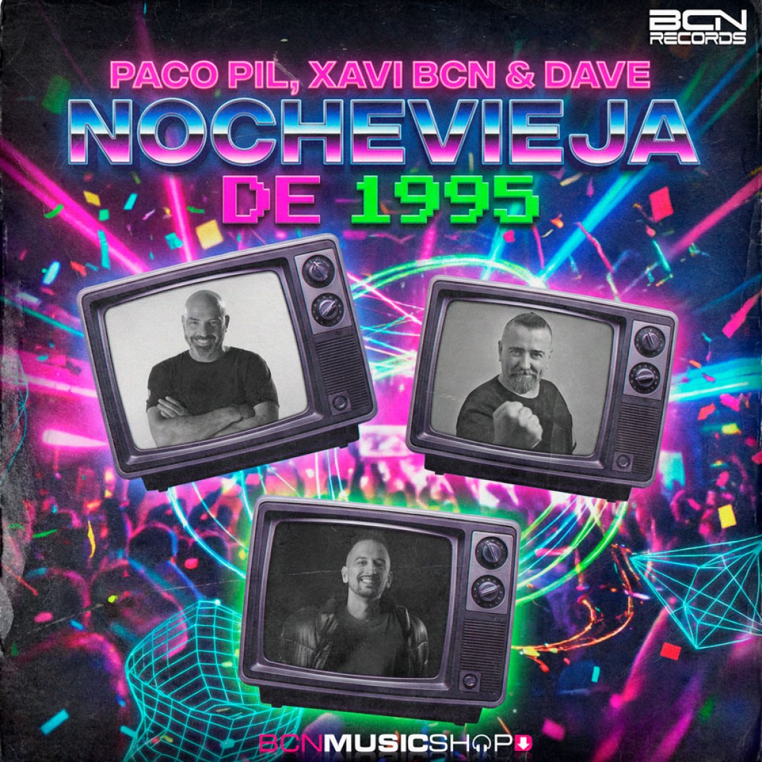 PACO PIL & XAVI BCN & DAVE - NOCHEVIEJA DE 1995