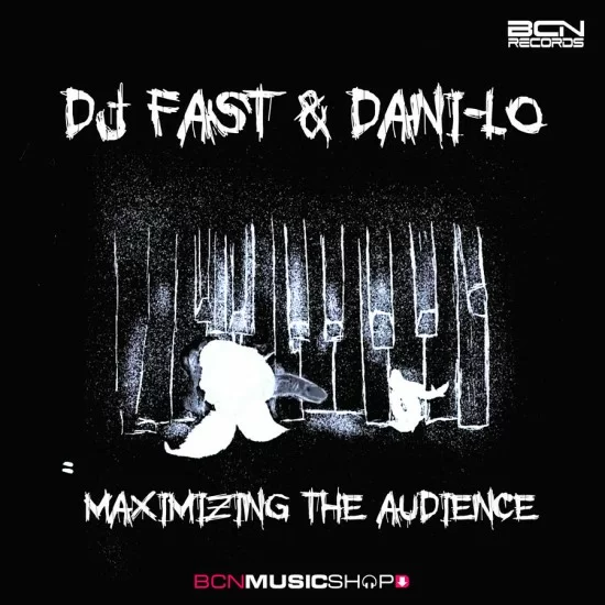 DJ FAST & DANI-LO - MAXIMIZING THE AUDIENCE