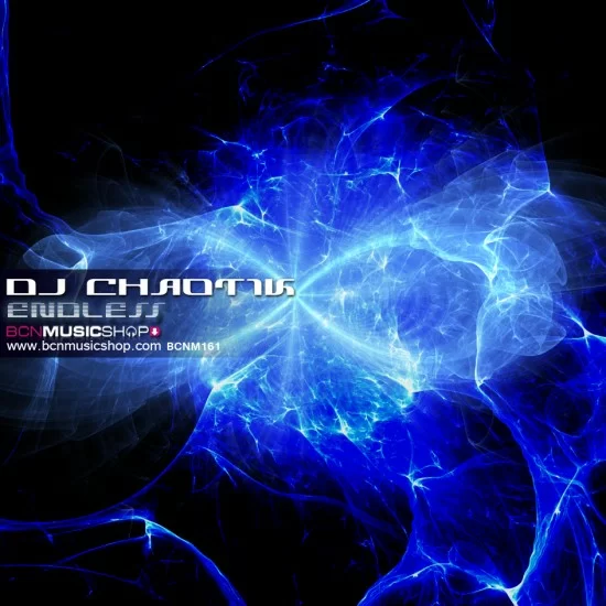 DJ CHAOTIK - ENDLESS